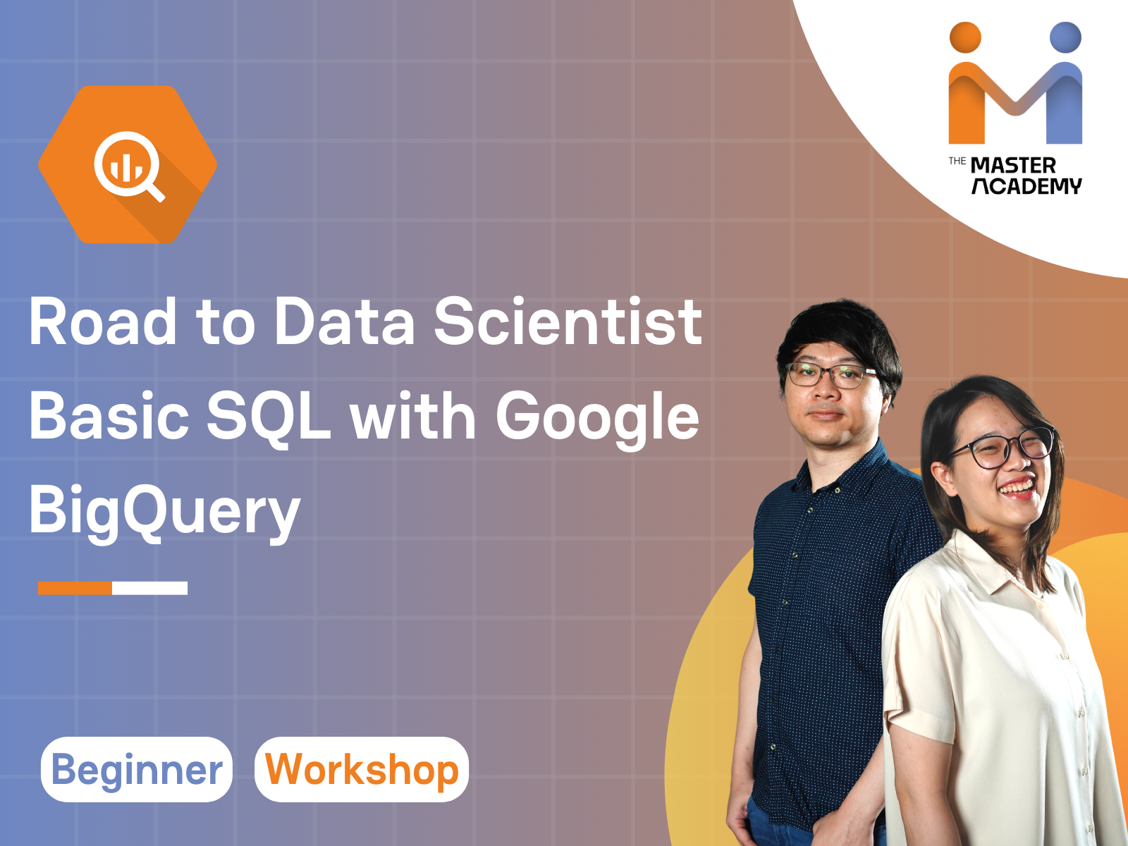 Basic SQL with Google BigQuery workshop - The Master Academy