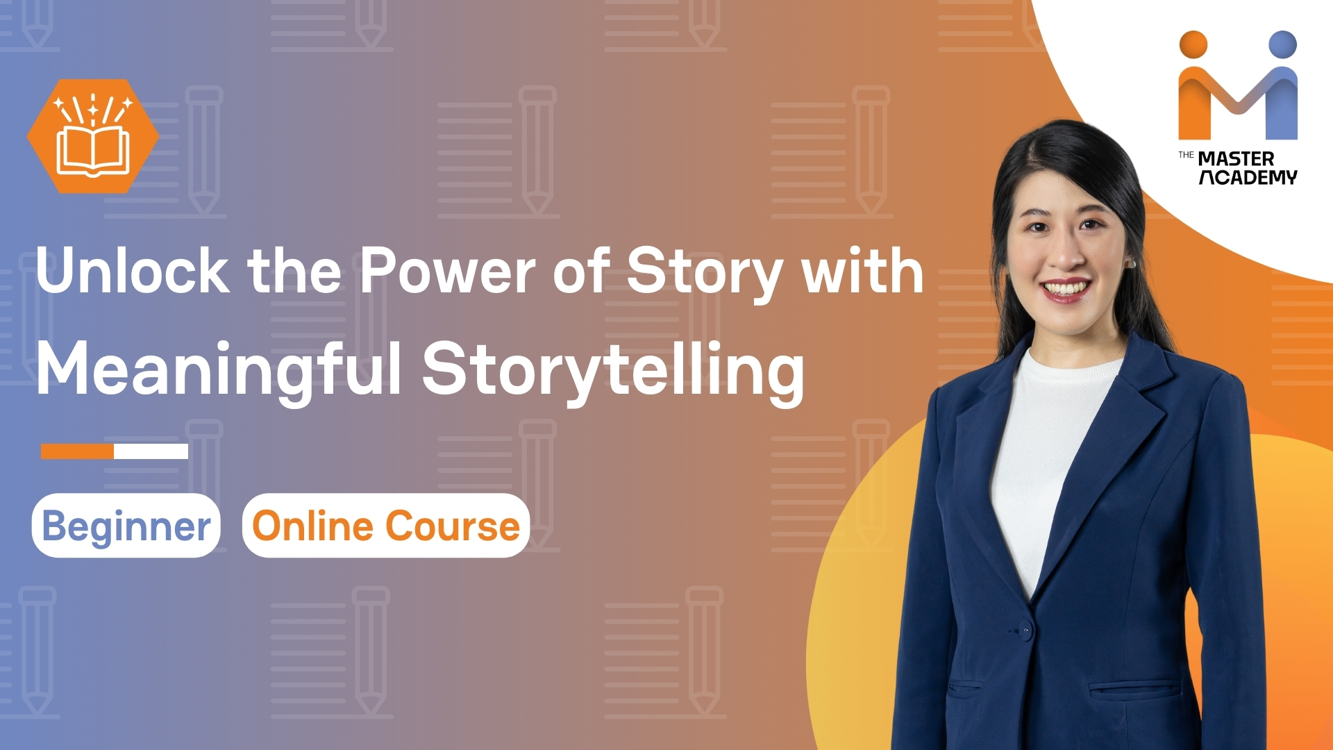 Meaningful Storytelling - The Master Academy
